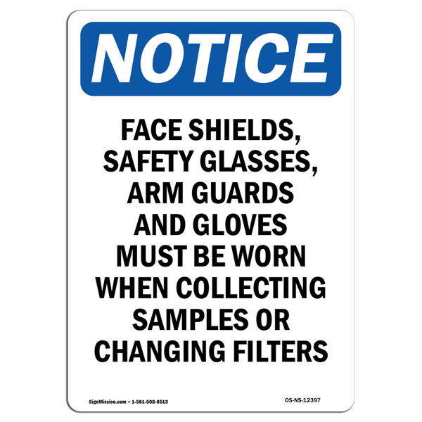 Signmission Osha Notice Face Shields Safety Glasses Sign Heavy Duty Sign Or Label Wayfair